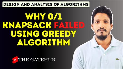 why greedy algorithm fails in 0 1 knapsack problem dynamic programming gatecse daa youtube