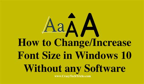 How To Change Increase Font Size In Windows 10 Without Any Software
