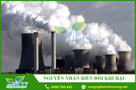 Nguyên nhân biến đổi khí hậu toàn cầu hiện nay Envico
