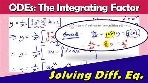 1st order odes the integrating factor differential equations youtube