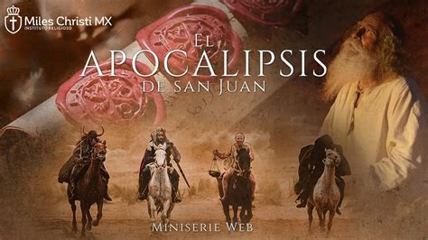El Apocalipsis De San Juan Episodio 3 YouTube