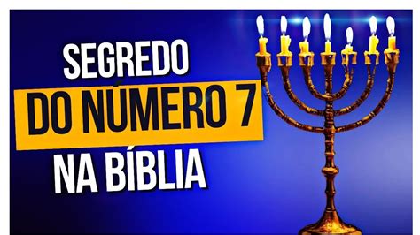 O Que Significa O Número 7 Na Bíblia EDUKITA