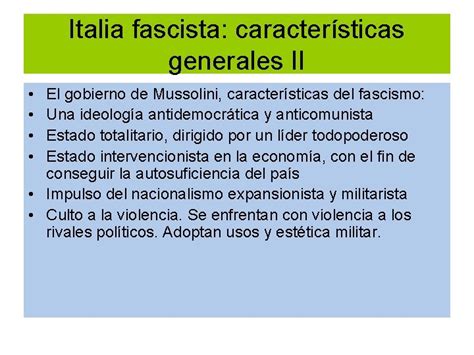 Italia Fascista Caractersticas Generales I El Ascenso De