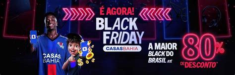 Black Friday 2022 Casas Bahia Oferece 80 De Desconto E Gol De Pix