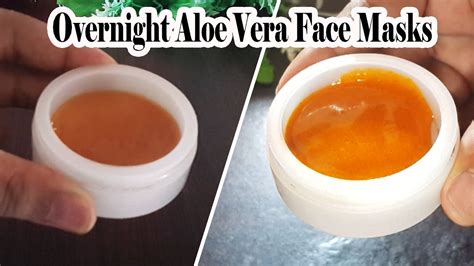 Overnight Aloe Vera Face Masks For Spotless Bright And Glowing Skin
