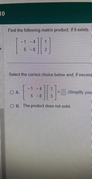 solved find the following matrix product if it exists