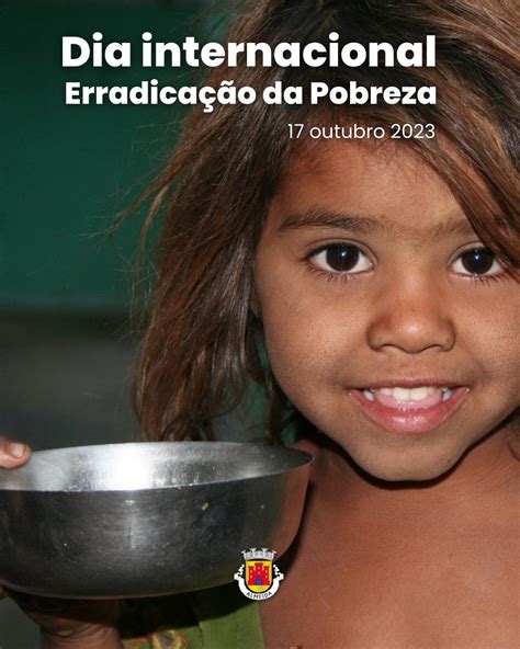 Dia Internacional para a Erradicação da Pobreza 17 de outubro 2023
