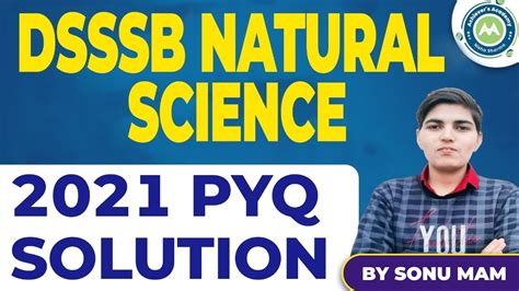 DSSSB Tgt Natural Science Previous Paper 2021 Solution By Sonu Mam