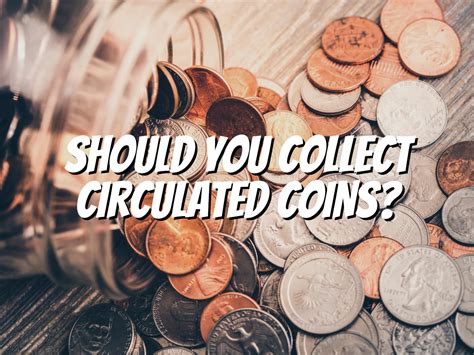 Should You Collect Circulated Coins The Collectors Guides Centre