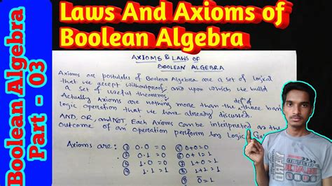 laws of boolean algebra axioms of boolean algebra postulates of boolean algebra boolean