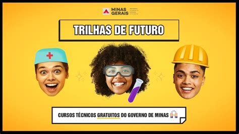 Governo de Minas abre inscrições para cursos técnicos gratuitos para