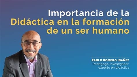 LIVE 132 I Importancia de la Didáctica en la formación de un ser