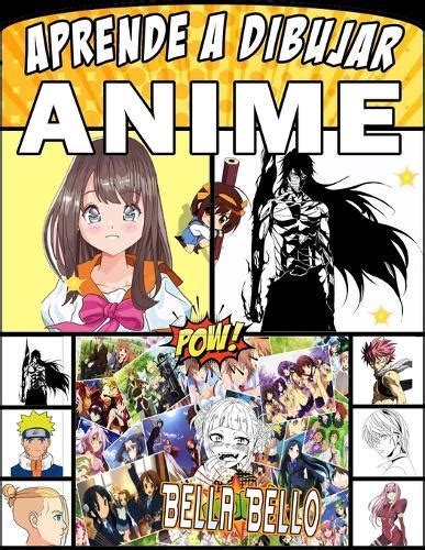 Aprende A Dibujar Anime Crea Tu Propio Arte Con Este Libro Para