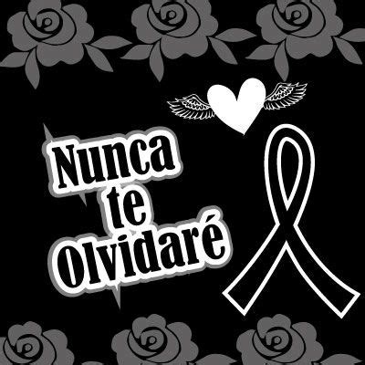 10 Imágenes Mi alma Está de Luto Nunca Te Olvidaré