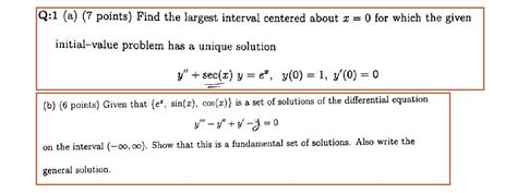 solved 2 1 a 7 points find the largest interval