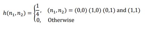 solved using matlab convolve the below image with h n1 n2