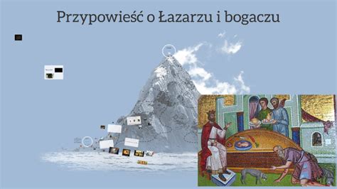 Przypowieść o Łazarzu i bogaczu by Roman Melnyk on Prezi