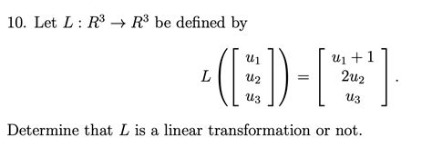 solved 10 let l r → rº be defined by u1 1 l e [ 2u2