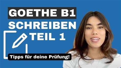 Goethe Zertifikat B1 Schreiben Teil 1 Strukturiert Stilsicher Im