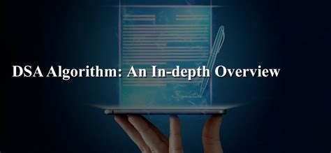 dsa algorithm an in depth overview cybertalents