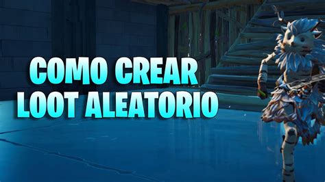 Como Hacer LOOT ALEATORIO En Fortnite Modo Creativo YouTube