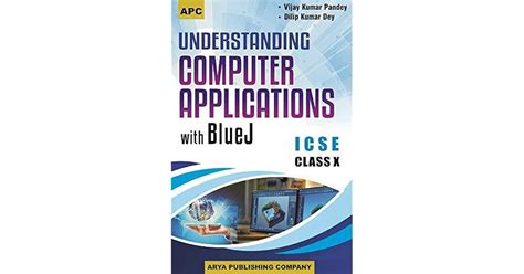 understanding computer applications with blue j icse class x by vijay kumar pandey