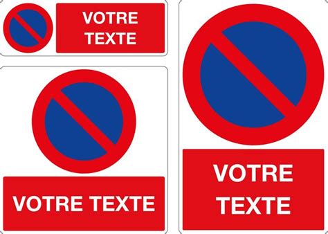 Panneau Stationnement interdit personnalisé Signals