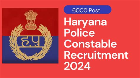 Haryana Police Constable Recruitment Sarkariyojanalink