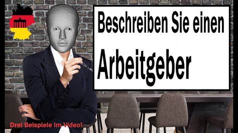 1 Arbeitgeber BESCHREIBEN B2 Beruflich Mündliche Prüfung Teil 1 3 I