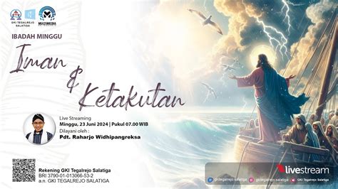 Ibadah Minggu Juni Iman Dan Ketakutan Youtube