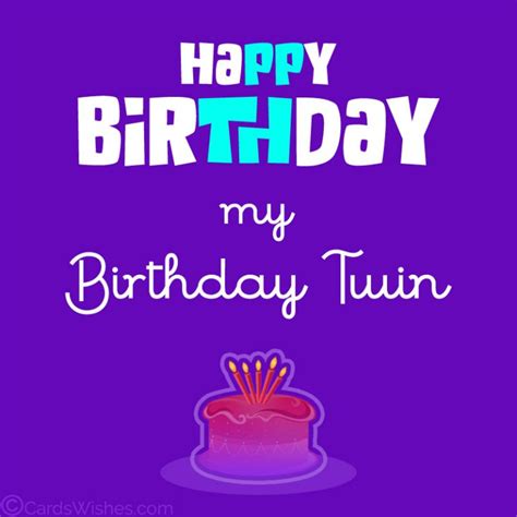 Same Day Birthday Wishes How To Say Happy Birthday To Us