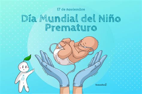 Día Mundial del Niño Prematuro 2022 Somosdisc