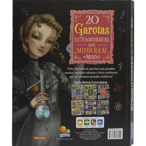 Histórias Extraordinárias 20 Garotas Extraordinárias Que Mudaram o