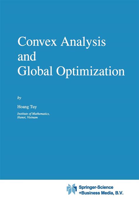 convex analysis and global optimization nonconvex optimization and its applications hoang tuy