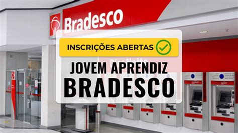 Jovem Aprendiz Bradesco Vagas Inscri Es E Sal Rio