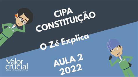 Constituição da CIPA Nova NR 5 2022 Aula 2 YouTube