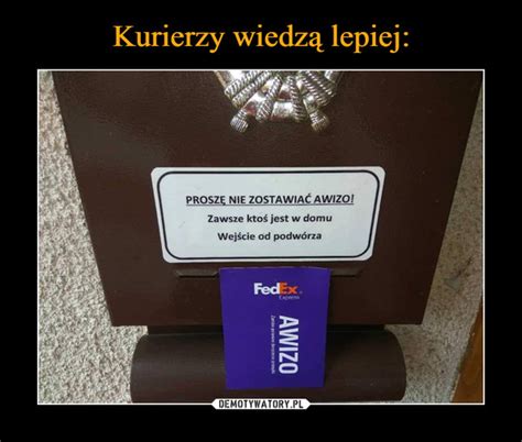 Kurierzy wiedzą lepiej Demotywatory pl