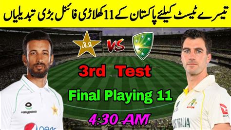 Pakistan Vs Australia 3rd Test Match 2024 Pakistan Playing 11 For 3rd