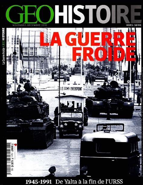 Géo Histoire Hors Série N13 La Guerre Froide Télécharger Des