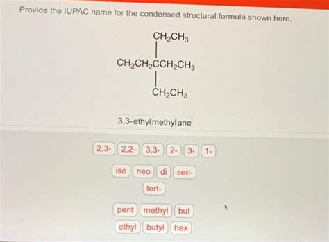 Solved Provide The IUPAC Name For The Condensed Structural Chegg
