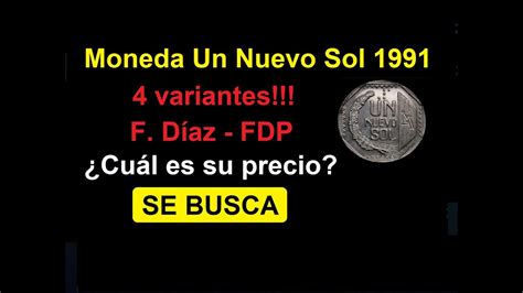 Imperdible Moneda Un Nuevo Sol Con Variantes F Diaz Fdp