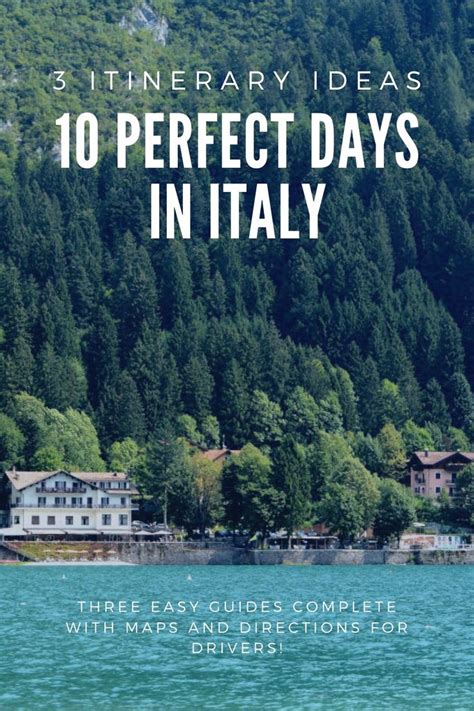 10 Days In Italy 3 Epic Itinerary Ideas With Map Fearlessly