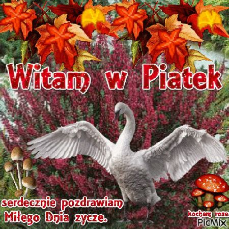 Miłego piątku życzę Gify i obrazki na GifyAgusi pl