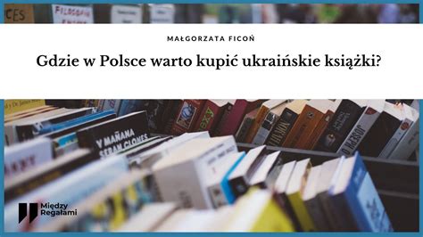 Gdzie w Polsce warto kupić ukraińskie książki YouTube