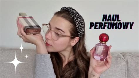 Haul Perfumowy test na żywo pierwsze wrażenie unboxing burberry