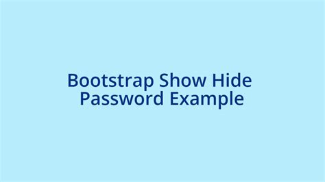 show hide password bootstrap show hide password