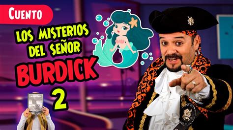 LOS MISTERIOS DEL SEÑOR BURDICK 2 Cuento FRANK Cuentacuentos