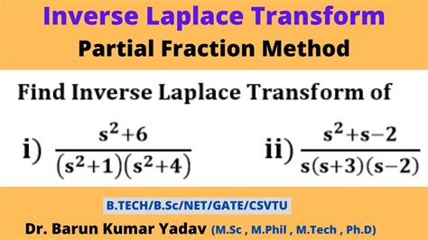 inverse laplace transform partial fraction method part 9 barunmaths partialfraction bsc