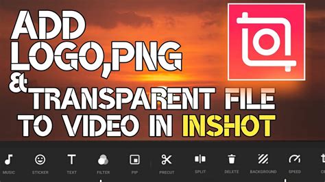 How To Add Logo To A Video In Inshot App Add Custom Logo Or