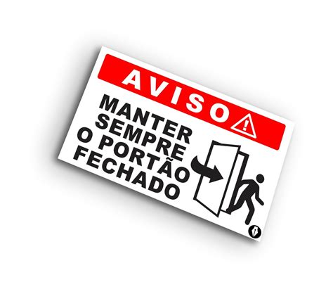 Placa de Sinalização Aviso Manter o Portão Fechado PVC